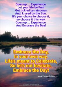 Embrace the Day… – Print-A-Poster – Hundreds of Free Printable Mini-Posters