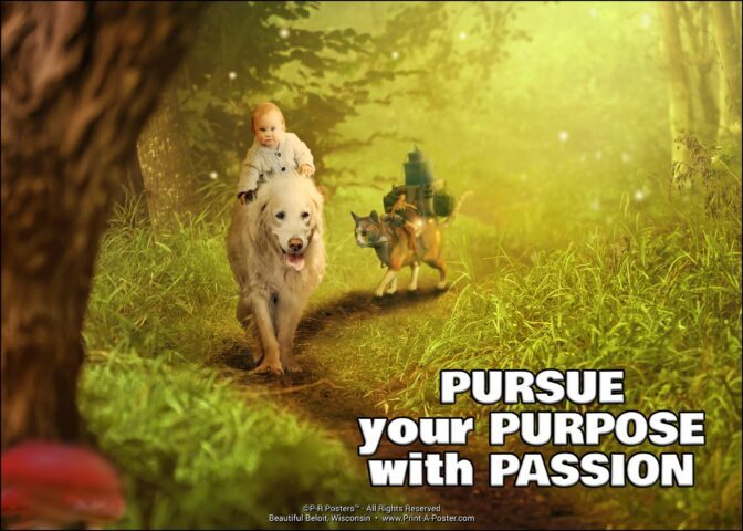 PURSUE your PURPOSE… – Print-A-Poster – Hundreds of Free Printable Mini ...